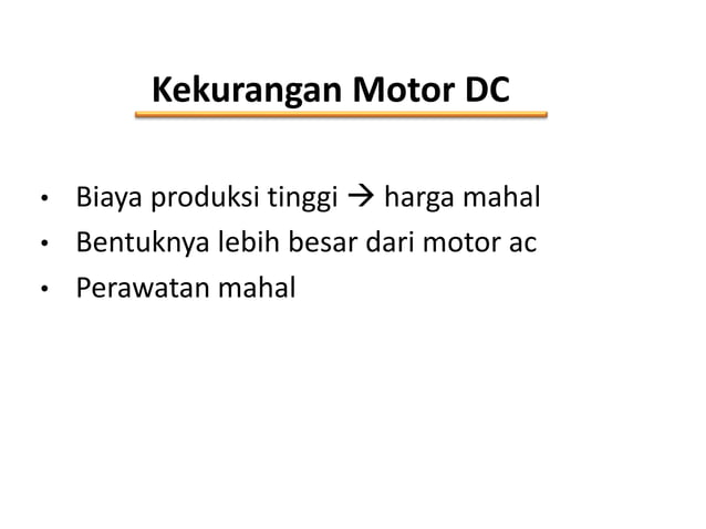 03 Motor DC 01 Prinsip kerja dan konstruksi motor listrik DC.pptx