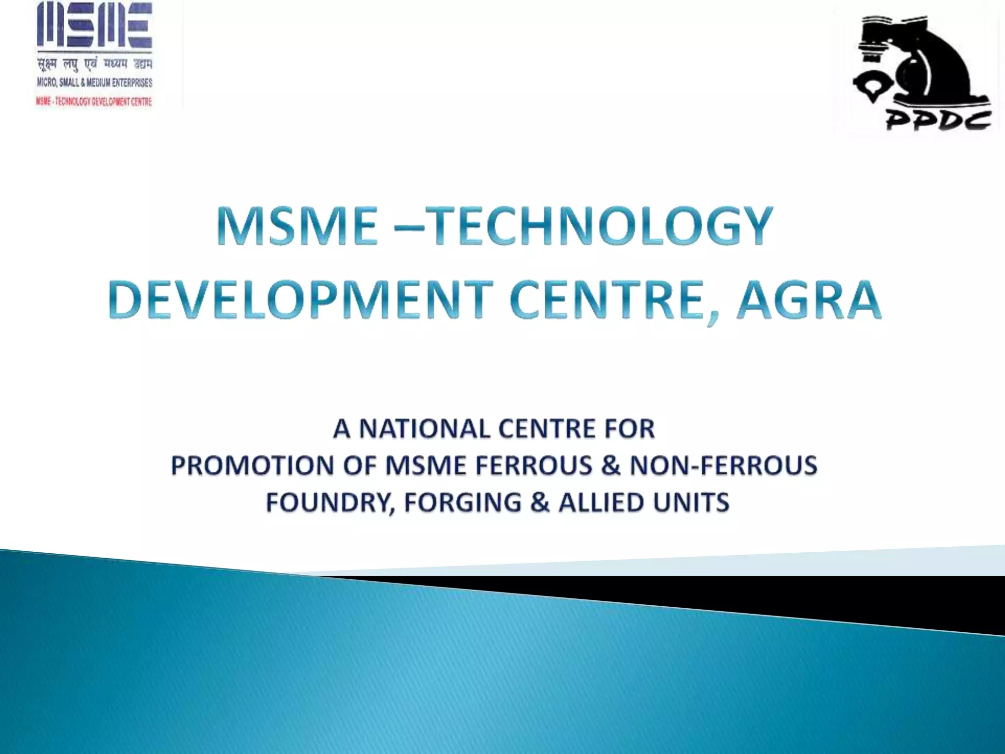 Technology Development Centre, Government Incentives for MSME Units ...