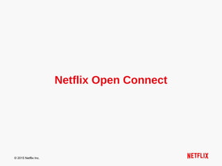 Netflix Open Connect: Delivering Internet TV to the world | PPT