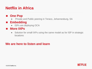 Netflix Open Connect: Delivering Internet TV to the world | PPT
