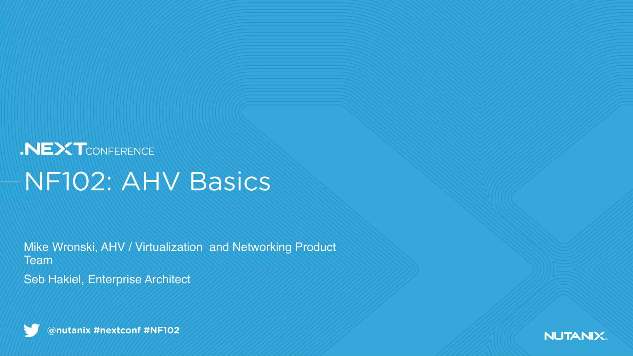 NF102: Nutanix AHV Basics | PDF