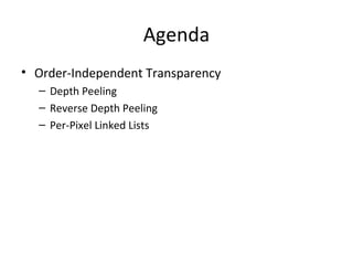 Paris Master Class 2011 - 03 Order Independent Transparency | PPT