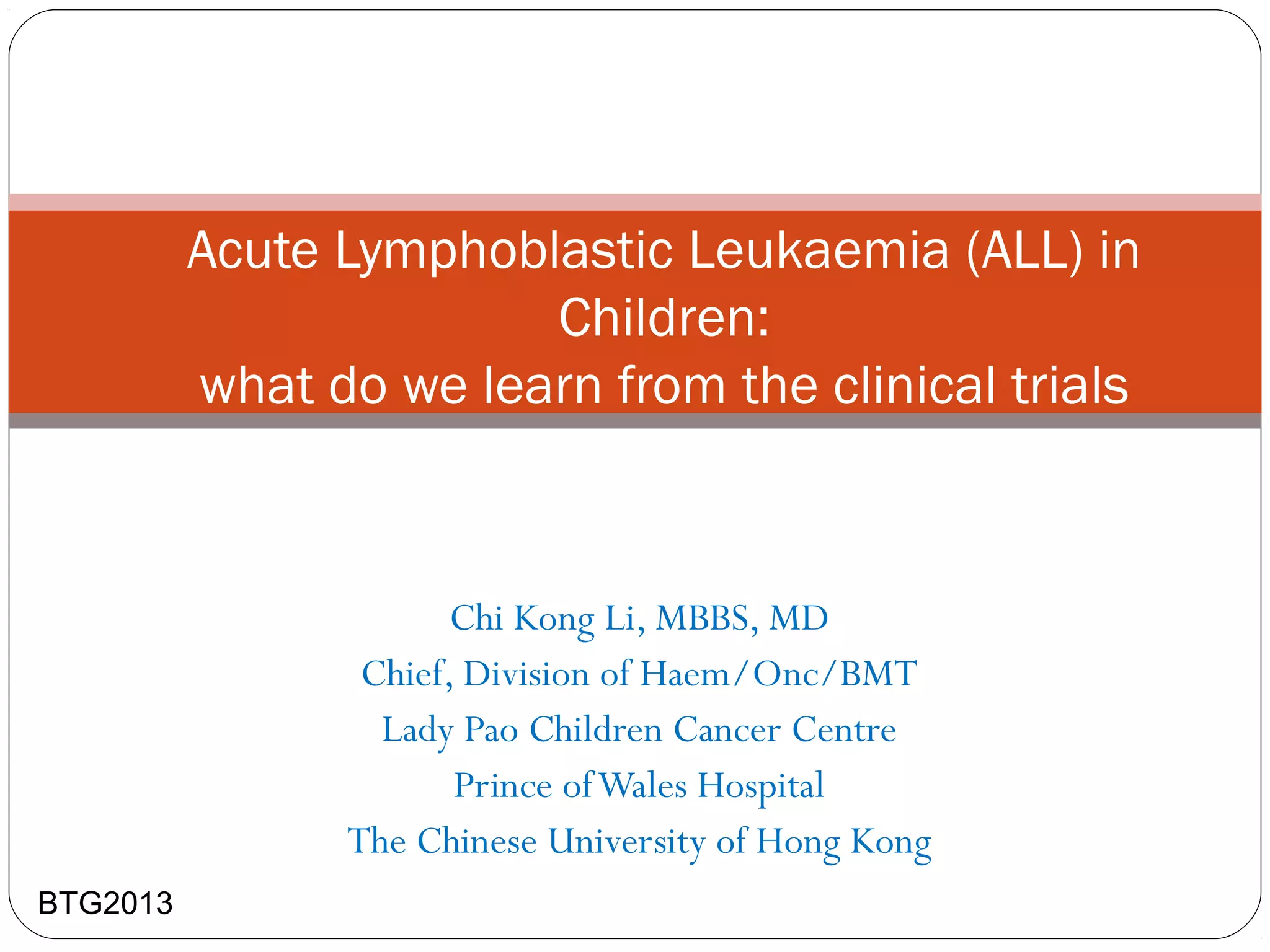Acute Lymphoblastic Leukaemia (ALL) in Children | PPT