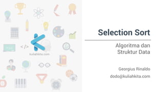 Algoritma dan Struktur Data - Selection Sort | PDF