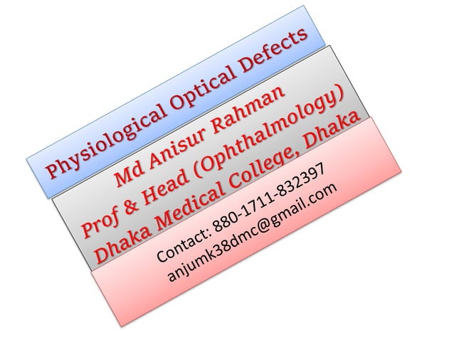 03 physiological optical defects | PPTX | Photography | Arts and Crafts