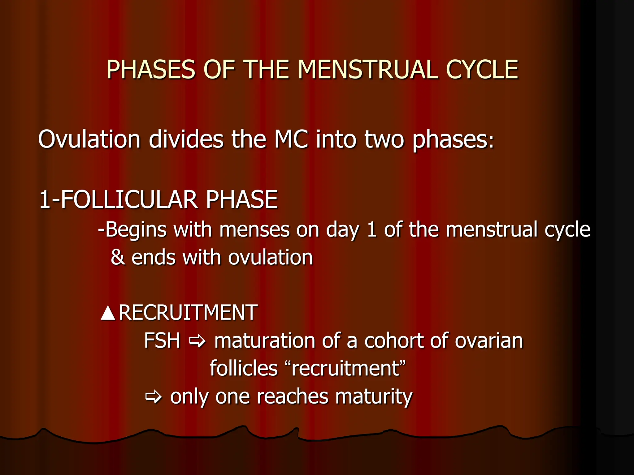 03_PHYSIOLOGY OF THE MENSTRUAL CYCLE.ppt