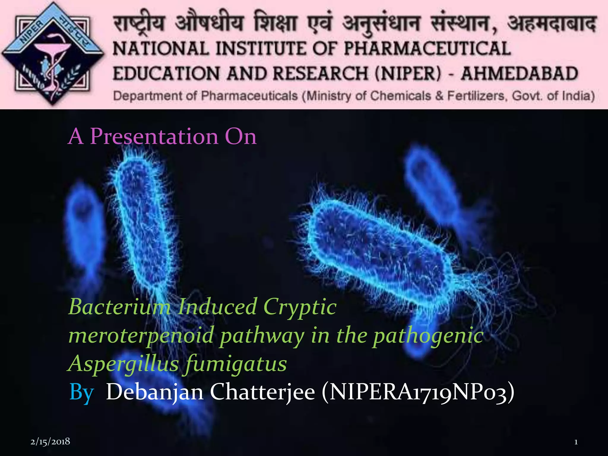 Bacteria Induced Cryptic Meroterpenoid Pathway in Pathogenic ...