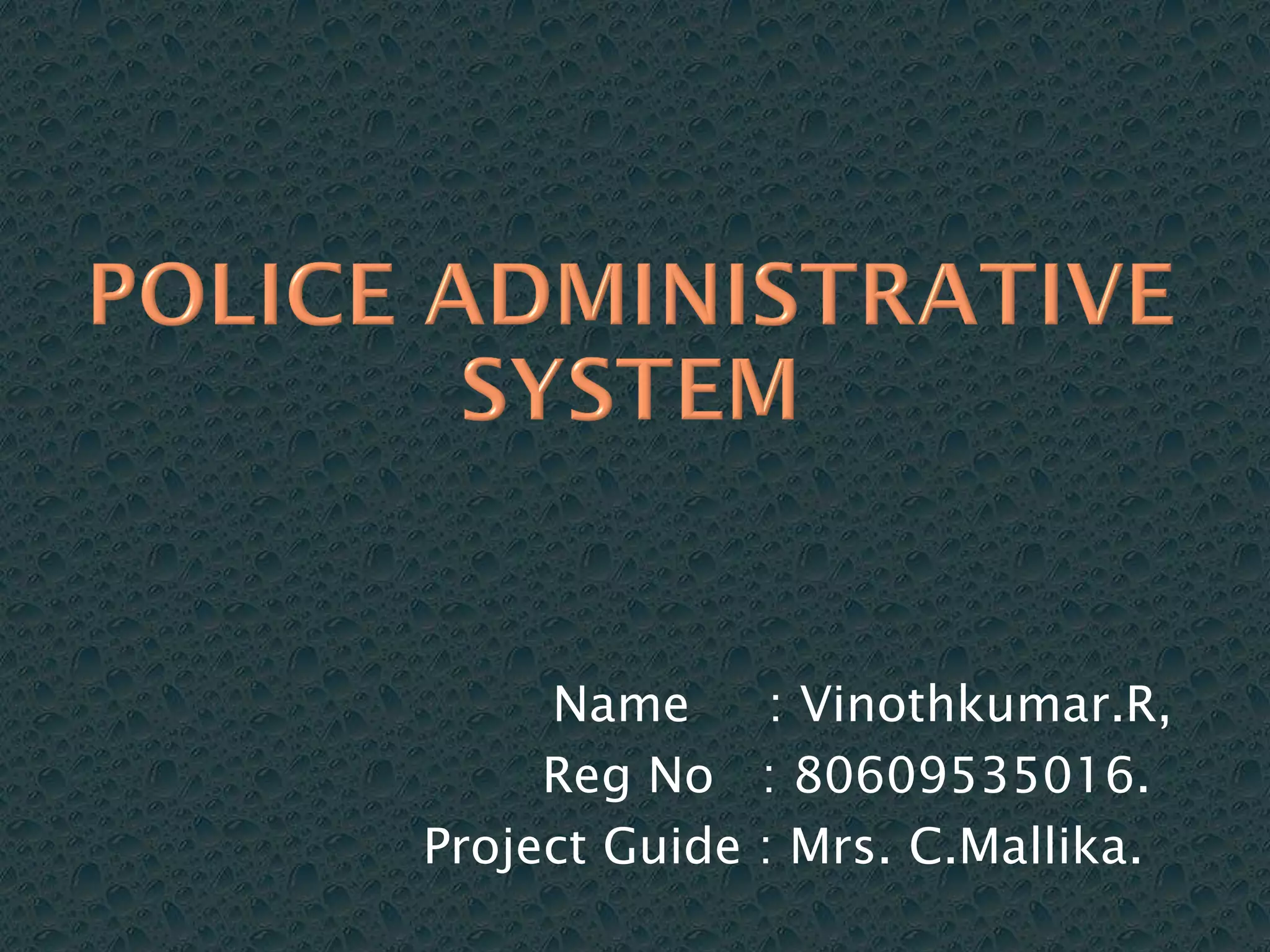 03 police administrative system @ egsp 12.07.2013