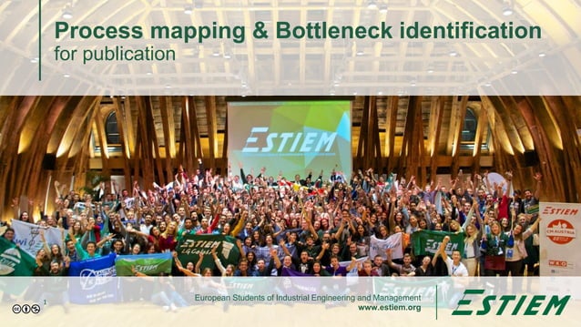03 - Process mapping & Bottleneck Identification - ESTIEM Lean Six ...