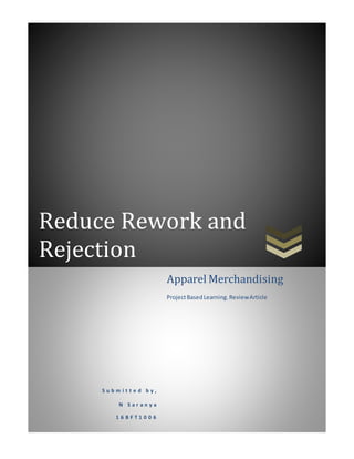 Reduce reuse and rejection of garments and orders of apparel industry ...
