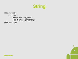 Android App Development - 03 Resources | PPT