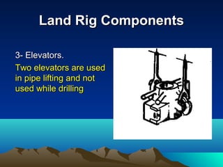 rig types and its components | PPT