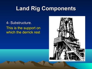 rig types and its components | PPT