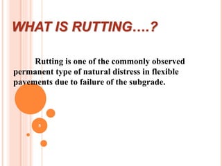 Rutting In Flexible Pavement ppt | PPTX