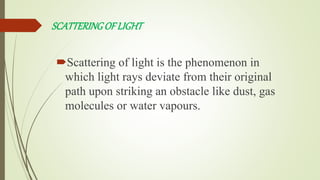 03 SCATTERING OF LIGHT.pptx