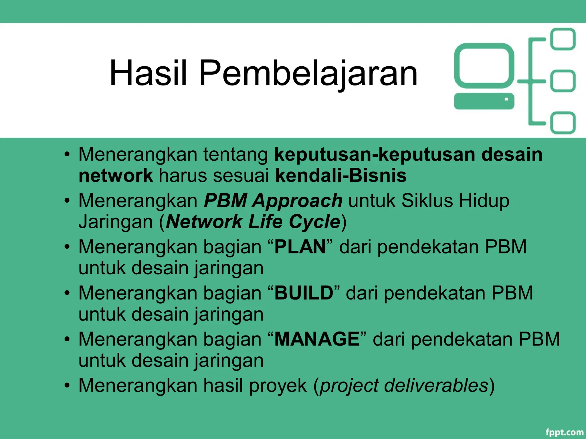 03_Sesi01_Network Design Methodologies PBM Approach.pdf