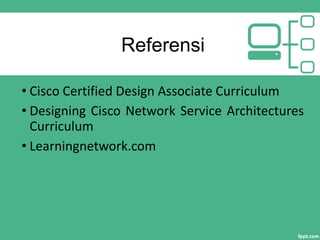 03_Sesi01_Network Design Methodologies PBM Approach.pdf