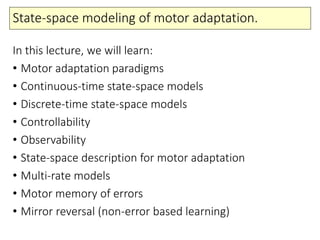 Computational Motor Control: State Space Models for Motor Adaptation (JAIST summer course) | PPT