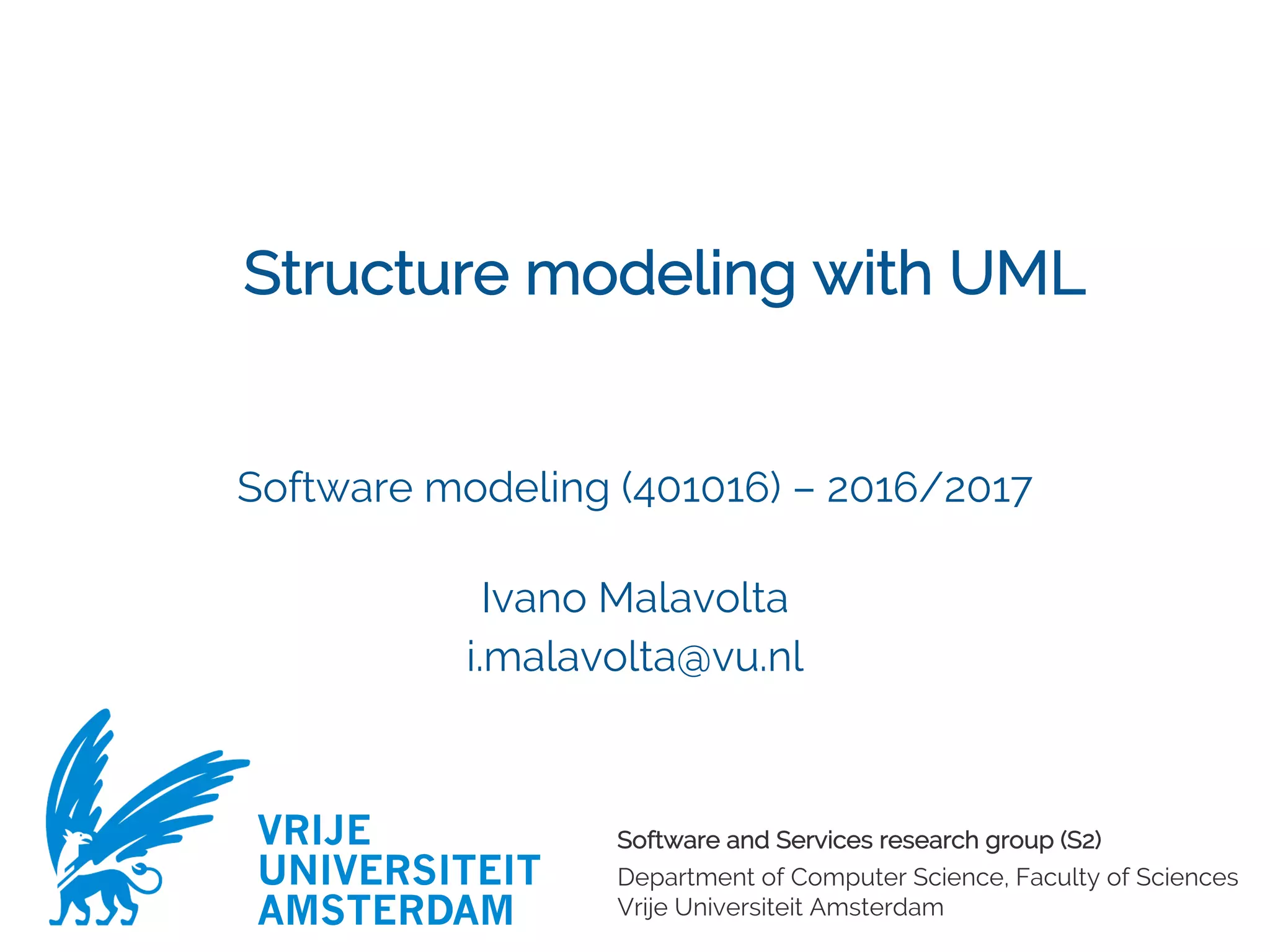 Structure Modeling With Uml Software Modeling Computer Science Vrije Universiteit Amsterdam