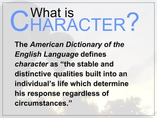 Sustaining a character-based culture | PPT