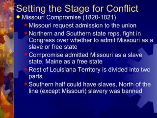 US History Unit 2 Notes on The Civil War | PPT