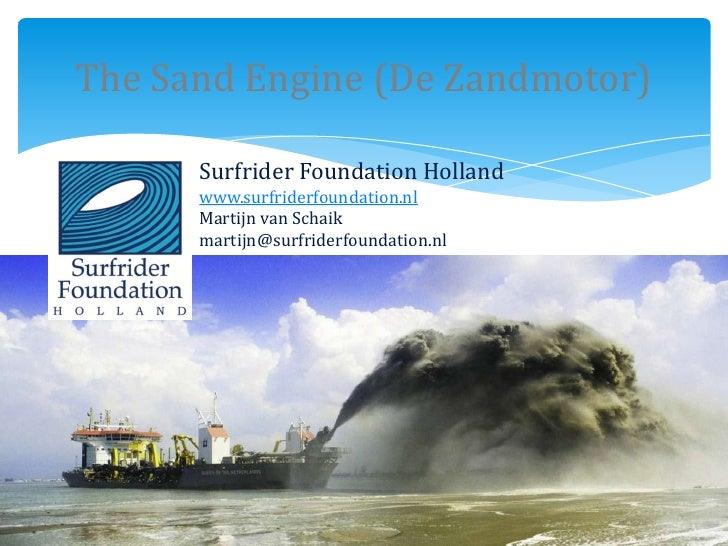The sand engine, Surfrider Holland