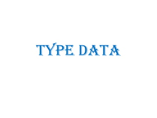 03 type data | PPT