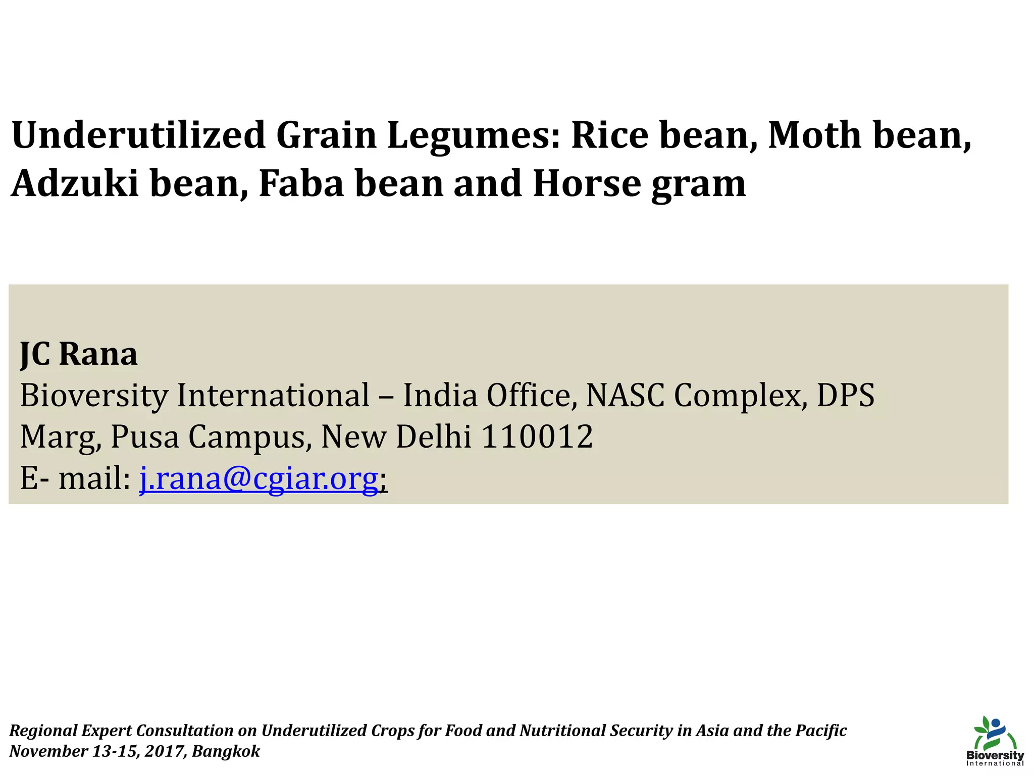 Underutilized Legumes: Global Status, Challenges and Opportunities for ...