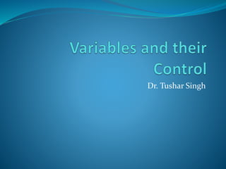 Variables and Control in Research Methodology | PPTX | Science