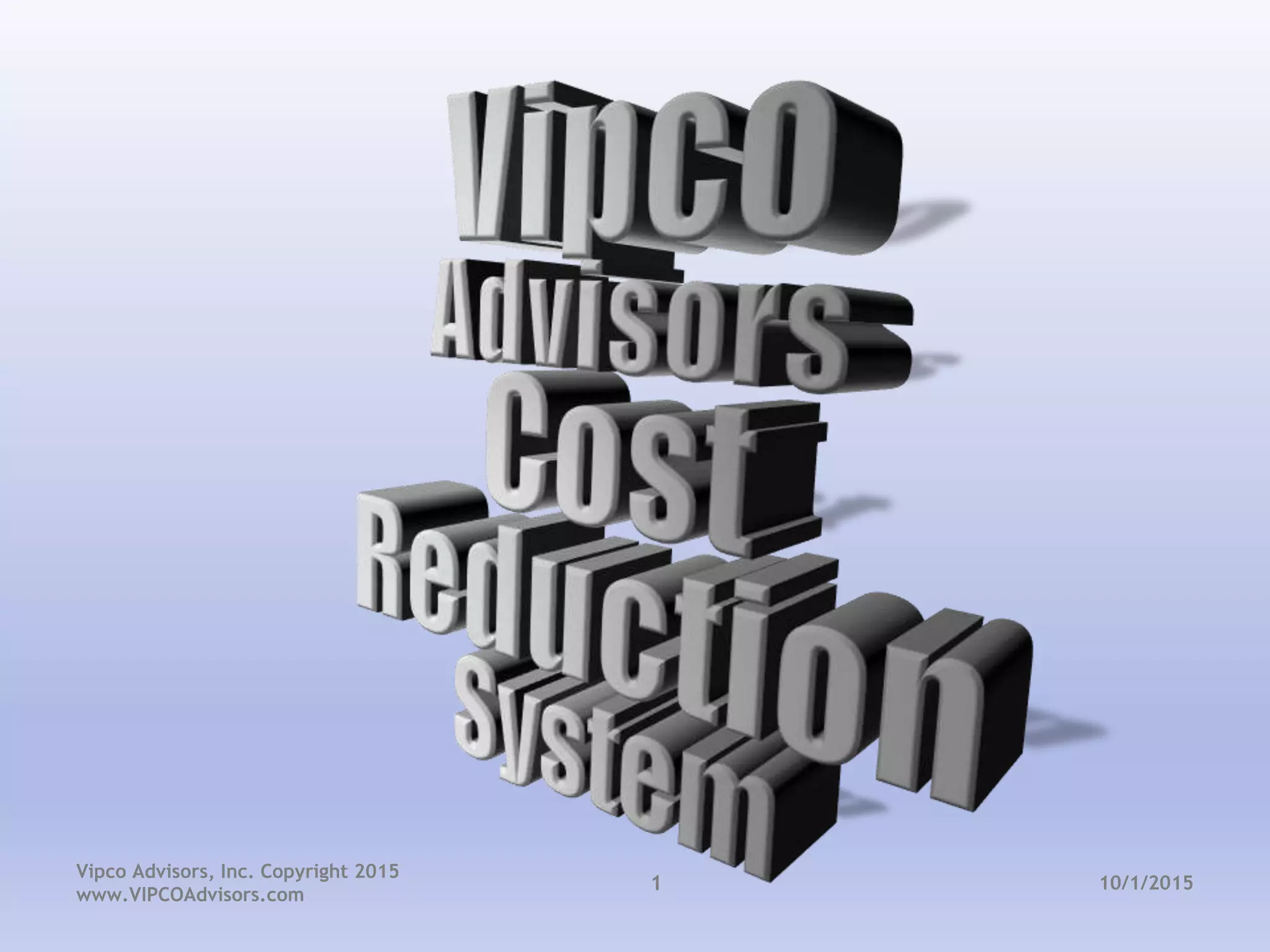 VIPCO Cost Reduction System Client Overview | PPTX