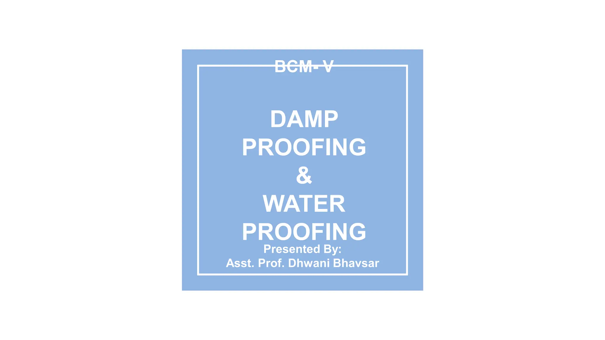 WATERPROOFING and DPC in structure and building | PPSX
