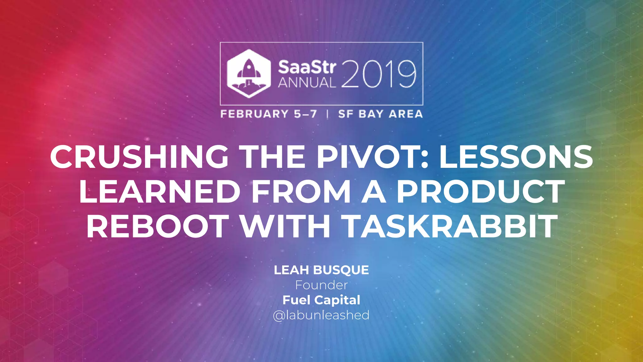Crushing the Pivot: Lessons Learned from a Product Reboot with TaskRabbit | PPTX