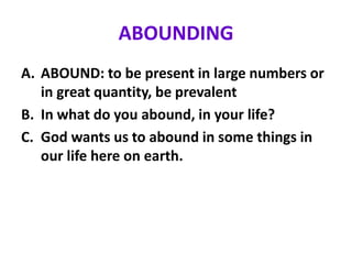 in what are you abounding | PPTX | Christianity | Religion & Spirituality