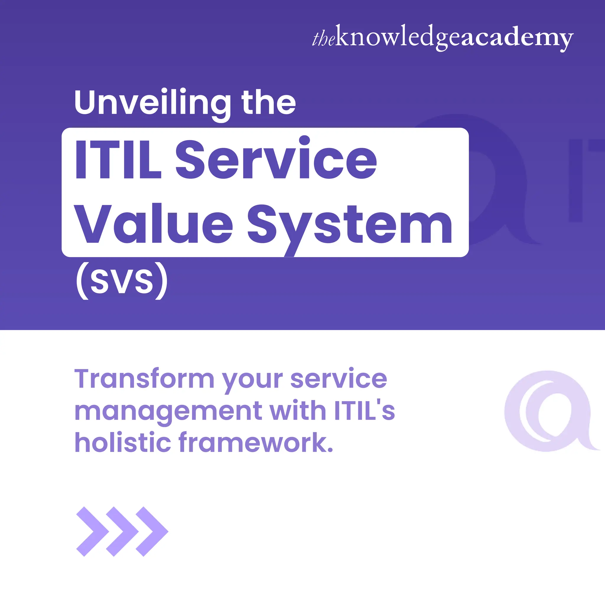 Unlock the full potential of IT service management with ITIL's Service ...