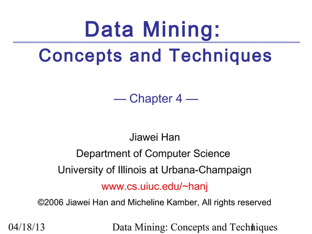 Chapter 4 Data Mining Concepts And Techniques 2nd Ed Slides Han And Kamber Ppt Databases