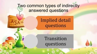 04. indirectly answered questions | PPTX