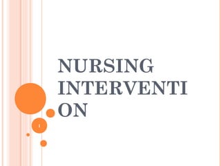 04. nursing intervention | PPT