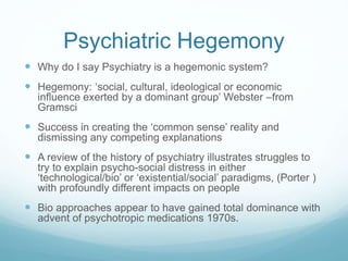 Dr Liz Brosnan: Voices from the Margin / Psychiatric Hegemony - Mental ...