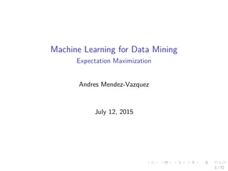 07 Machine Learning - Expectation Maximization | PDF