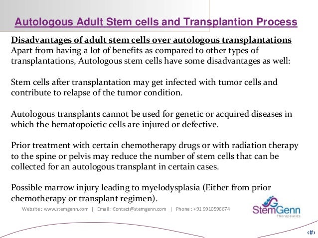 Autologous stem cells and transplantation process