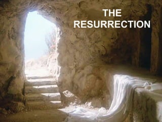 the resurrection | PPTX