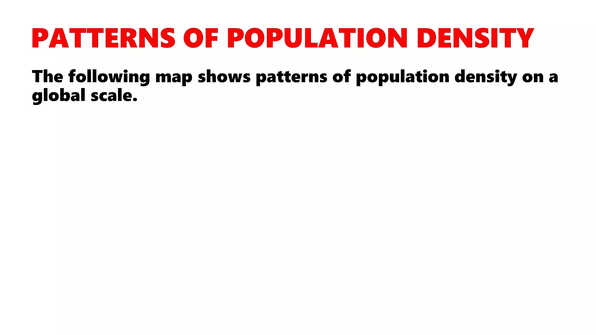 GEOGRAPHY IGCSE: POPULATION DENSITY AND DISTRIBUTION | PPTX