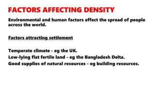 GEOGRAPHY IGCSE: POPULATION DENSITY AND DISTRIBUTION | PPTX