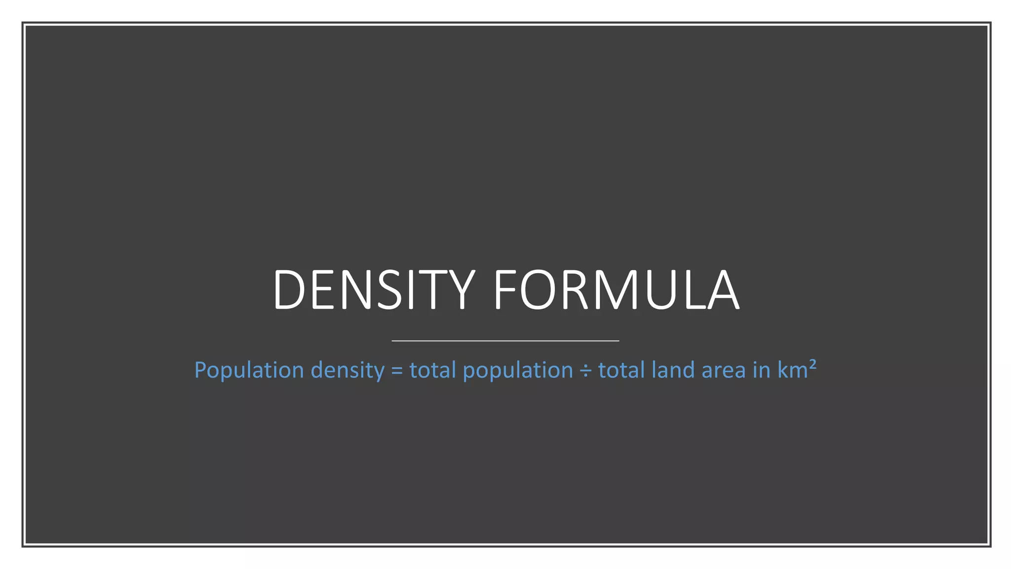 GEOGRAPHY IGCSE: POPULATION DENSITY AND DISTRIBUTION | PPTX