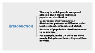 GEOGRAPHY IGCSE: POPULATION DENSITY AND DISTRIBUTION | PPTX