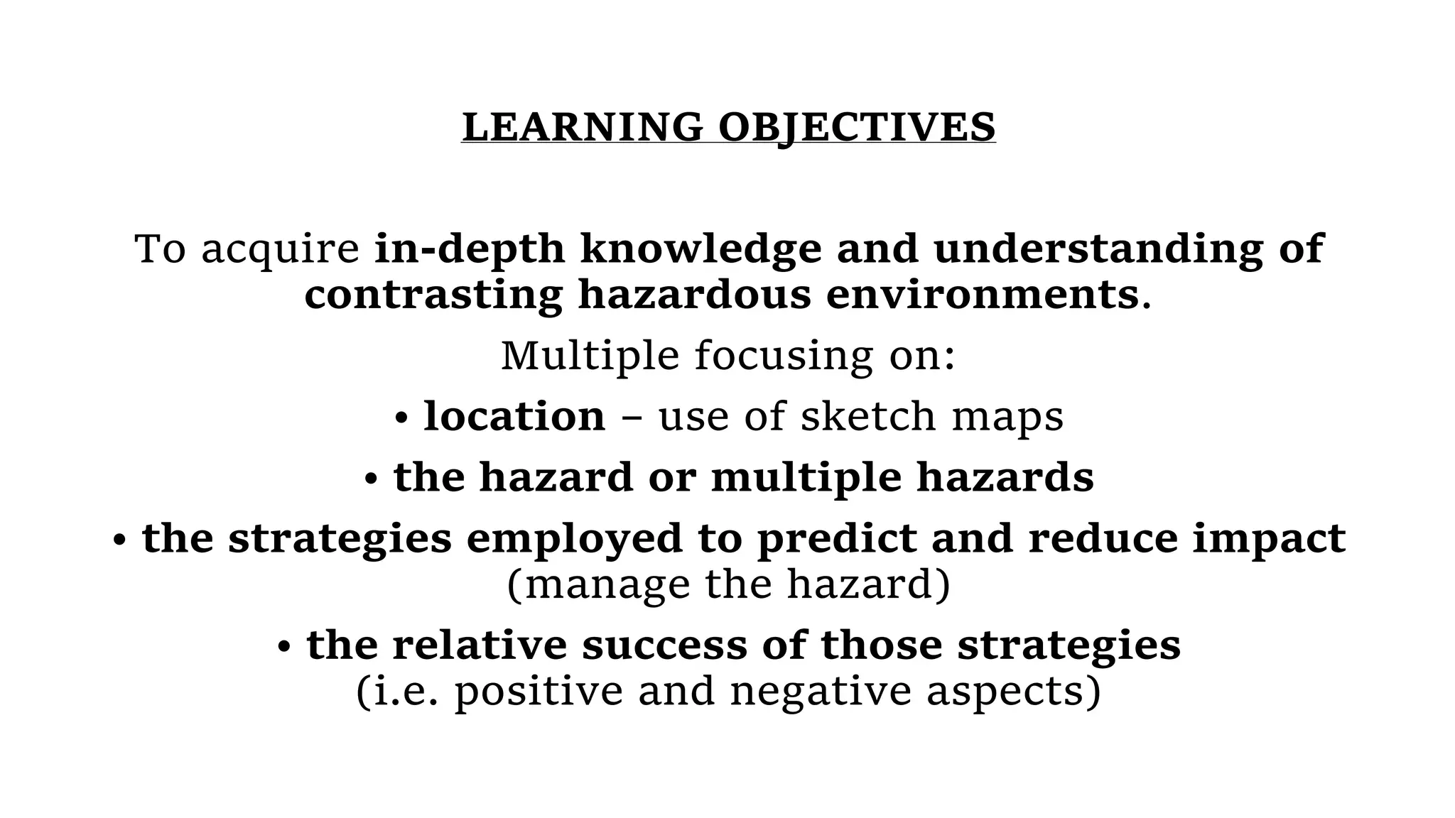 A2 CAMBRIDGE GEOGRAPHY: HAZARDOUS ENVIRONMENTS - SUSTAINABLE MANAGEMENT ...