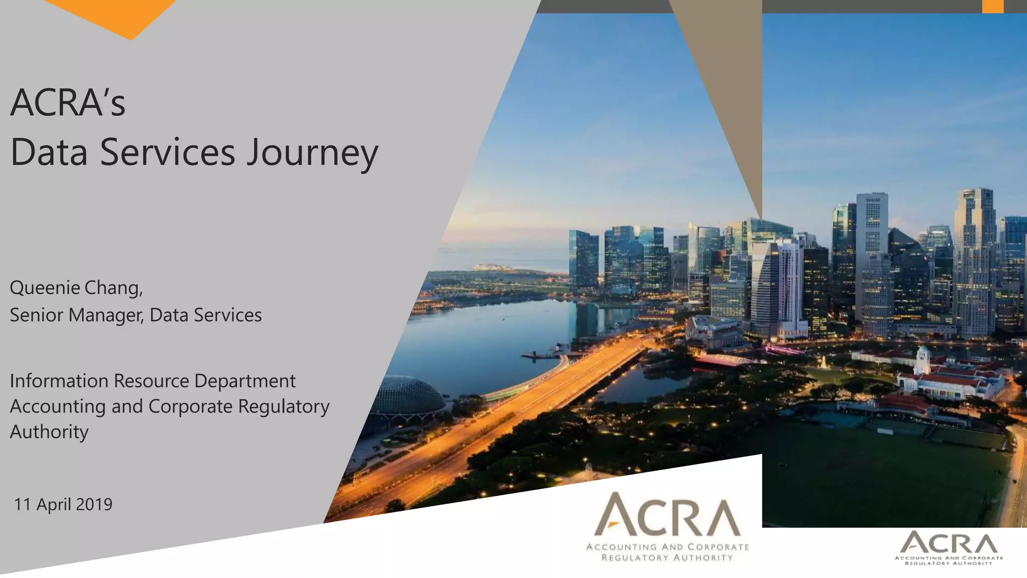 Singapore. ACRA's Data Services Journey. | PPT