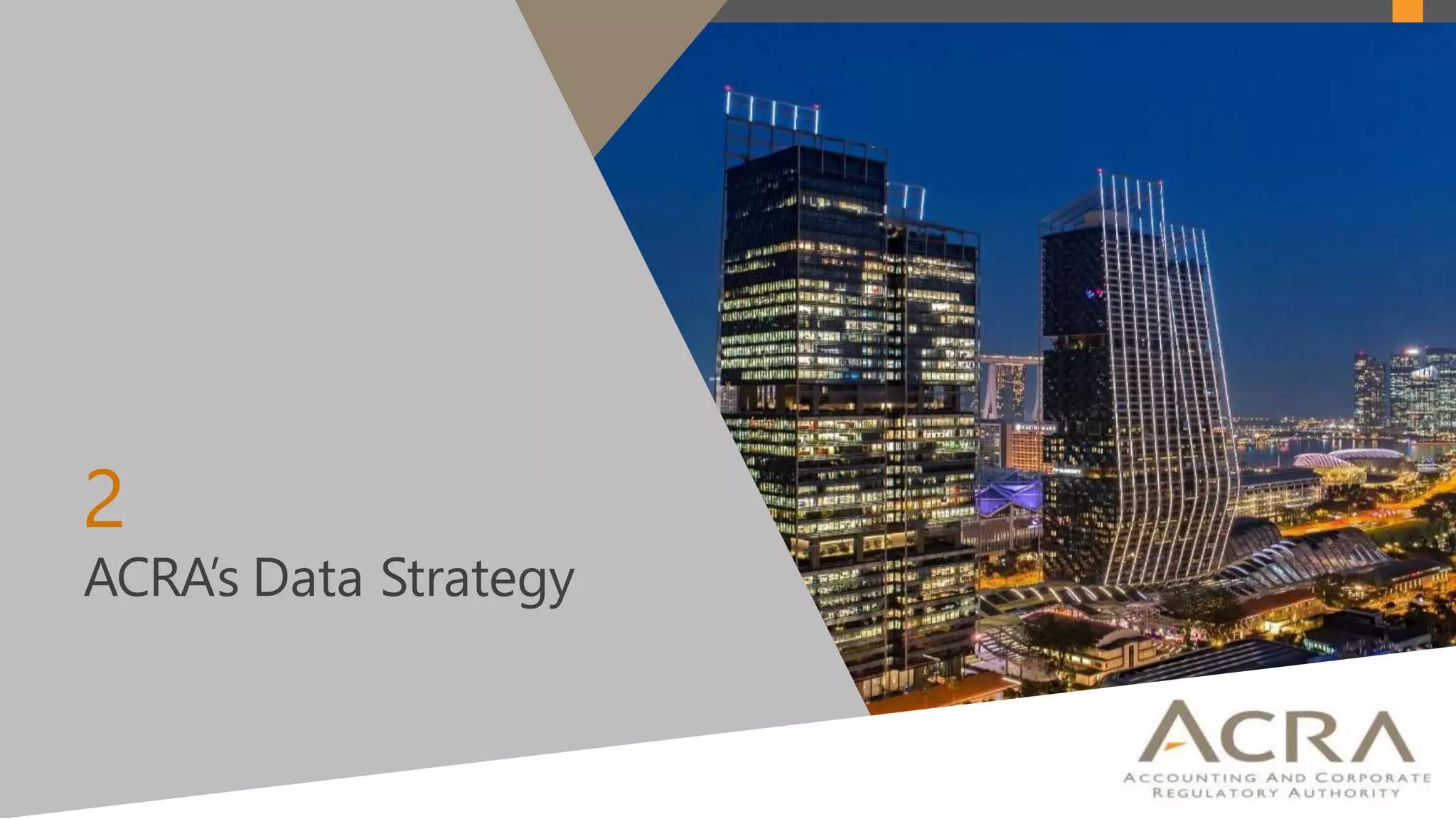 Singapore. ACRA's Data Services Journey. | PPT | Free Download
