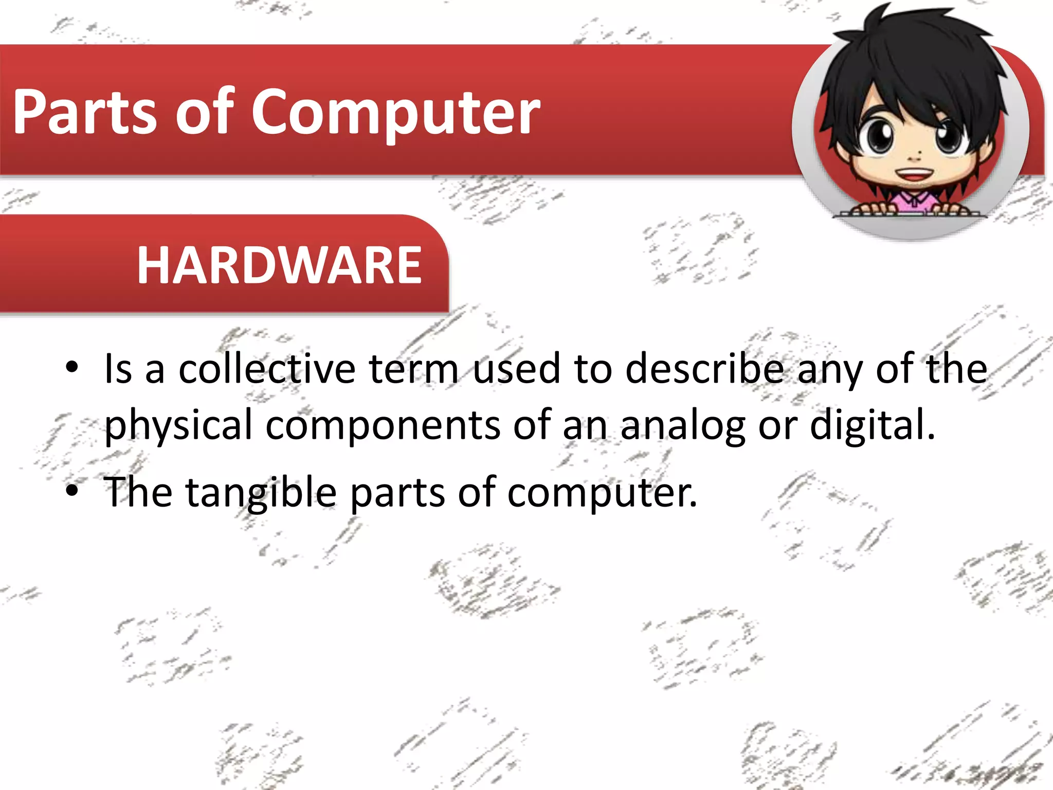 Parts of computer (Hardware) | PPTX