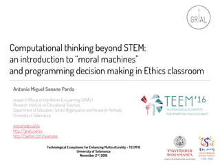 Computational thinking beyond STEM: an introduction to “moral machines” and programming decision ...